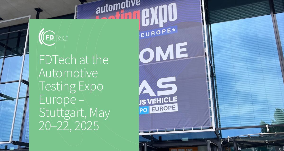 FDTech at the Automotive Testing Expo Europe – Stuttgart, May 20–22, 2025